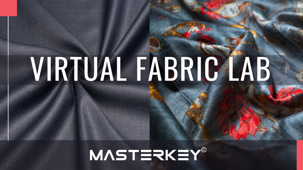 3D Digital Fabric Virtualization - Masterkey